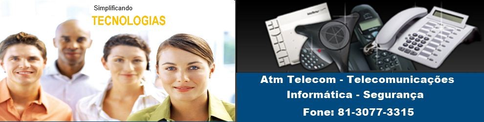 A Empresa - Atm Telecom 81-3077-3315